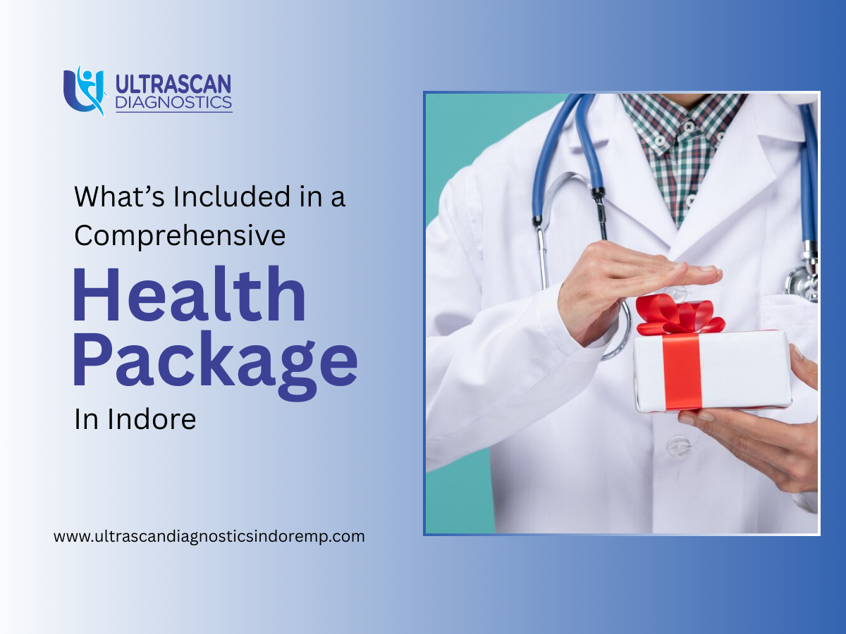 Comprehensive Health Package in Indore | Ultrascan